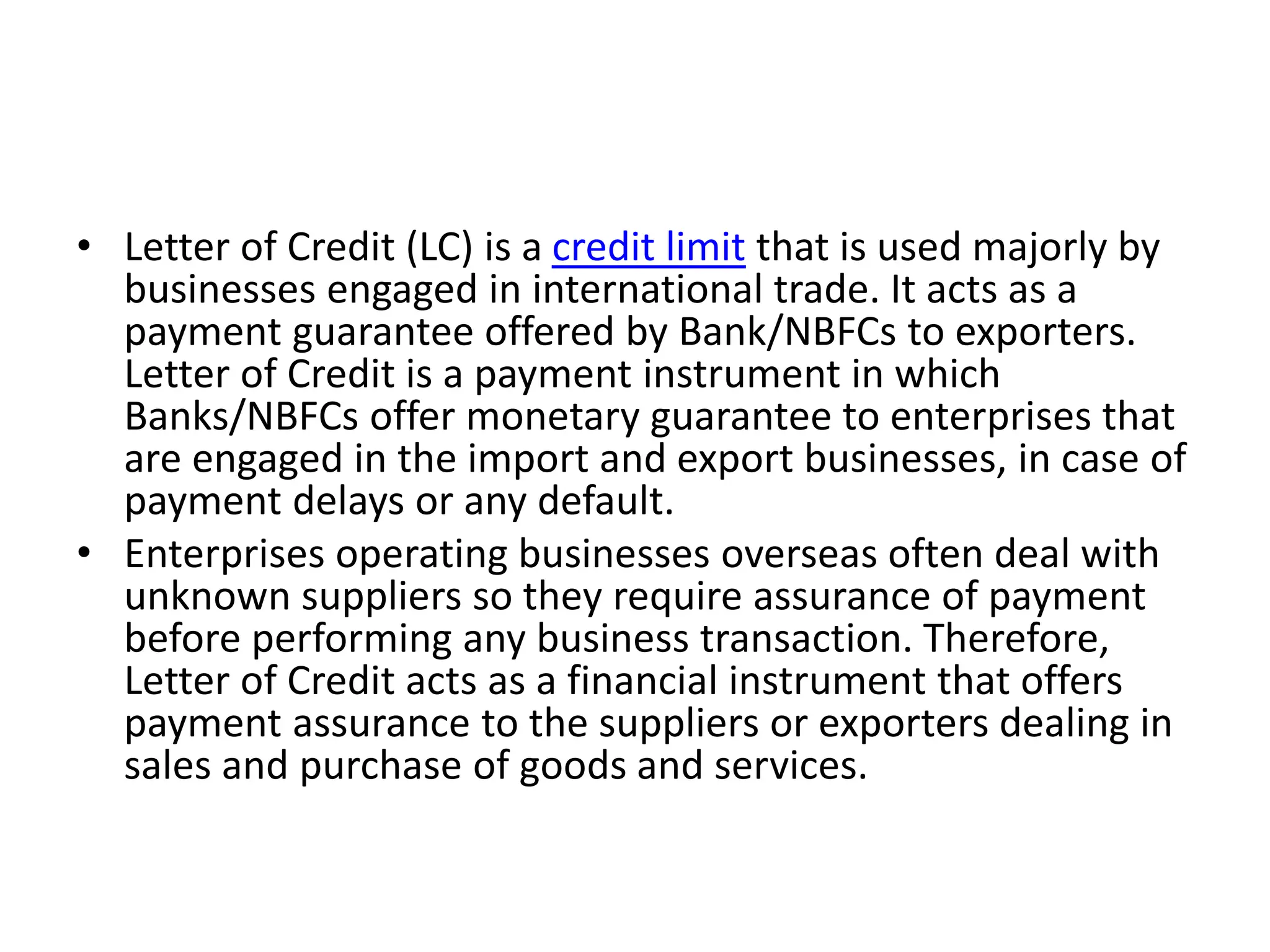 a letter of credit is a payment mechanism whereas a bill of exchange is ...