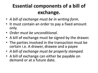 a letter of credit is a payment mechanism whereas a bill of exchange is ...