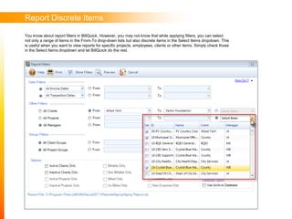 BillQuick Reports Tips & Tricks | PPTX | Computing | Technology & Computing