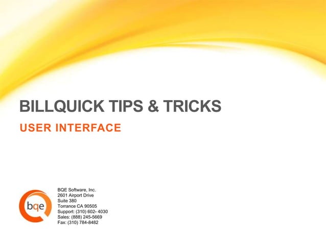BillQuick User Interface Tips & Tricks | PPT