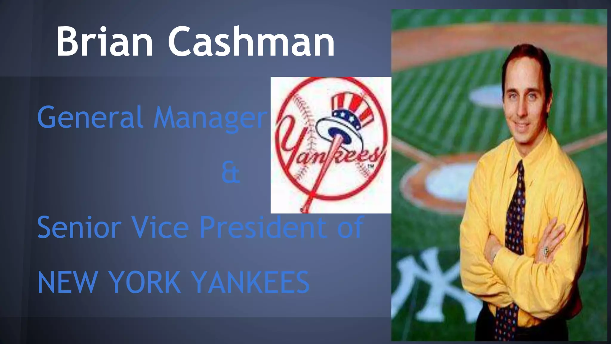 Bill uglow brian cashman networking interview 2 | PPT