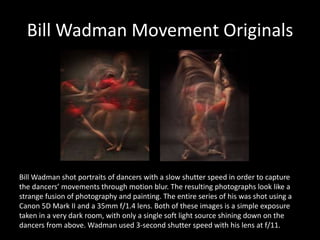 Bill wadman | PPTX | Photography | Arts and Crafts