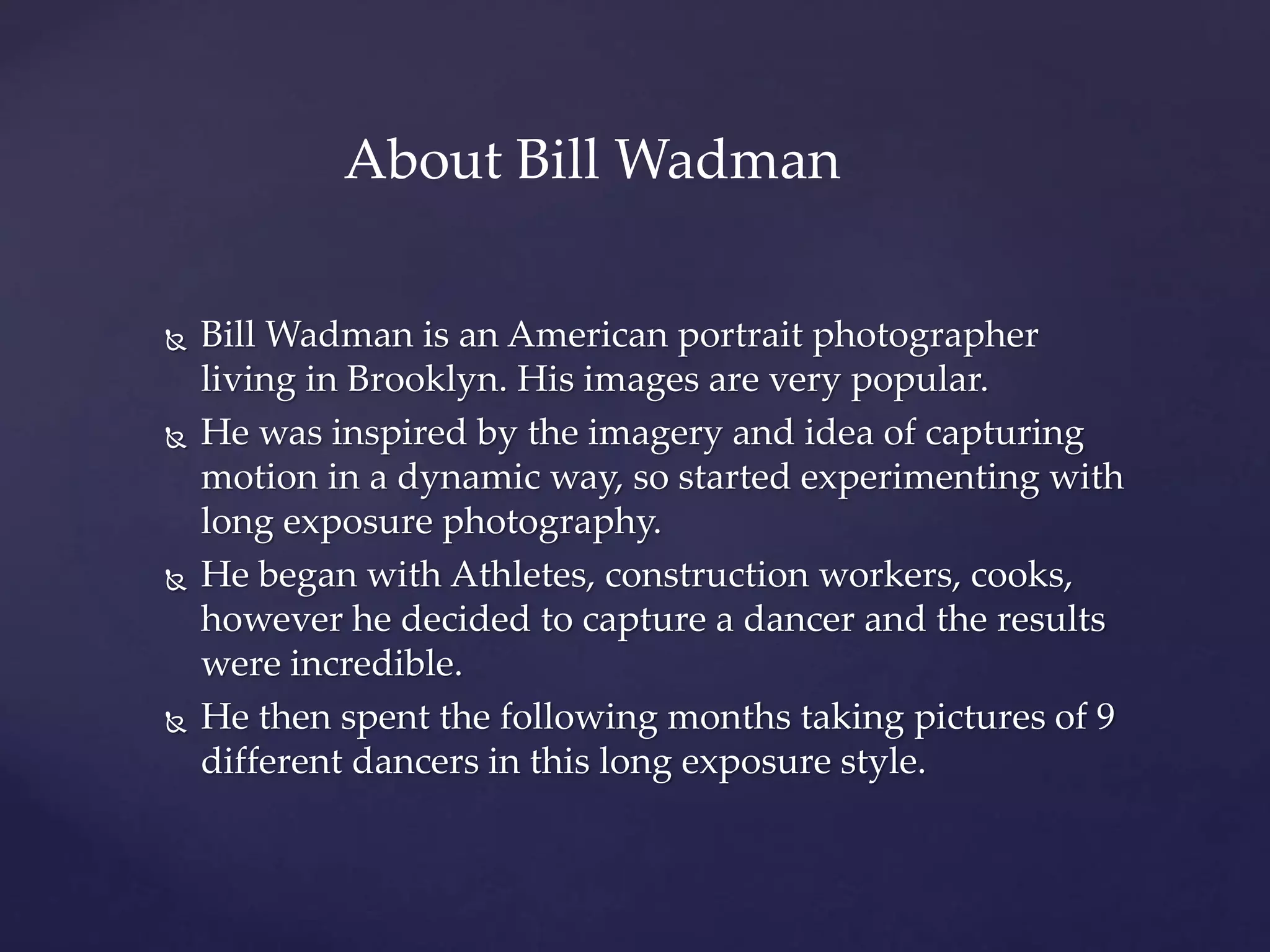 Bill wadman ppresentation | PPT