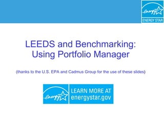 ENERGY STAR Portfolio Manager and LEED: Bill Willis, West Virginia ...
