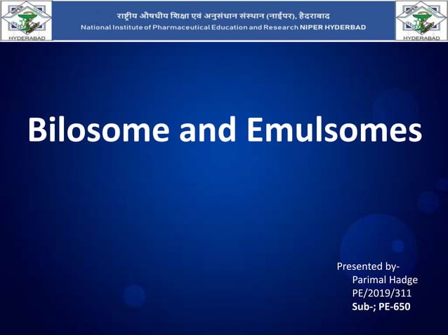 Bilosomes and emulsomes.pptx | Chemistry | Science