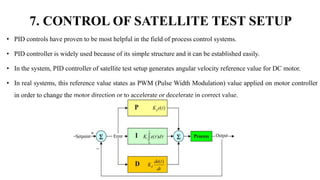 Attitude Control of Satellite Test Setup Using Reaction Wheels | PPTX
