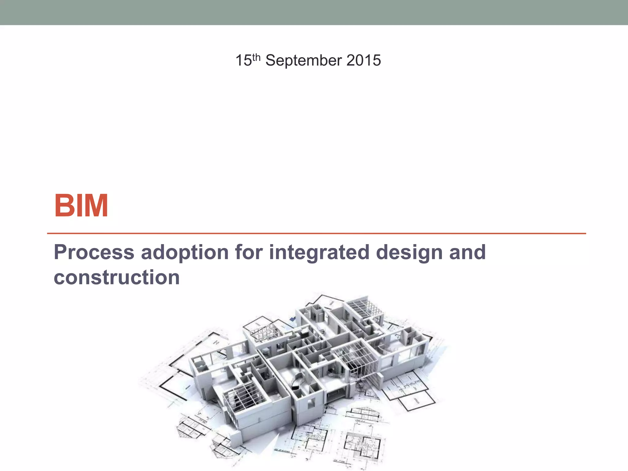 BIM process adoption for integrated design and constuction | PDF