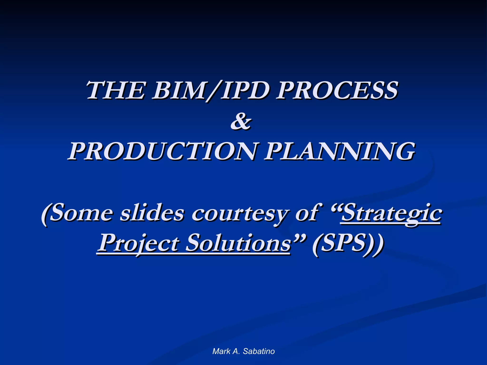 Bim ipd pp-slide_show_12-24-10_audio_ver | PPT