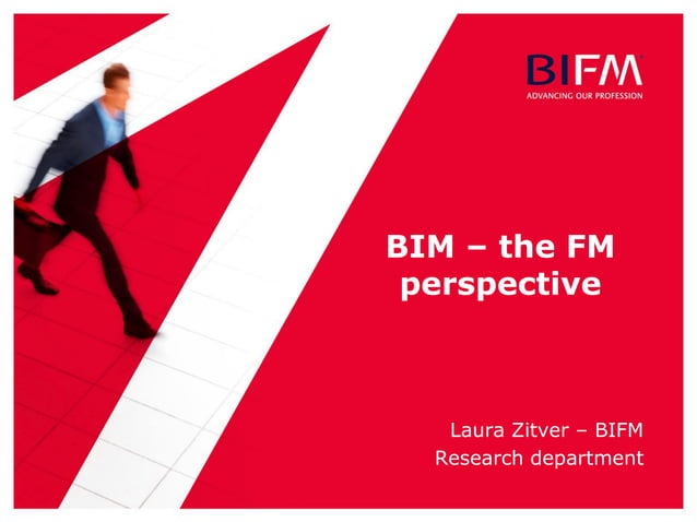 BIM - the FM Perspective, BIFM | PPT