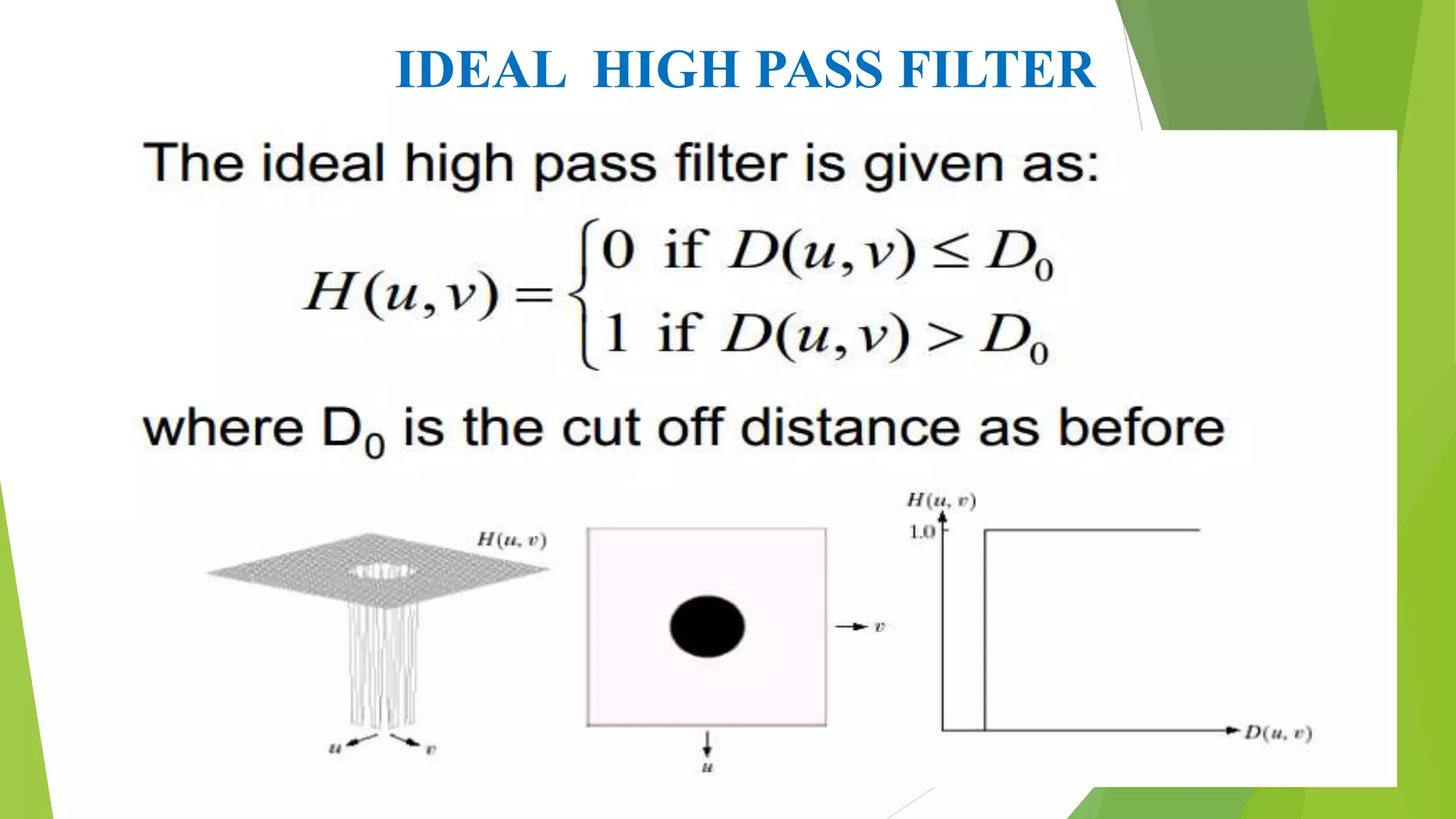 HIGH PASS FILTER IN DIGITAL IMAGE PROCESSING | PPTX