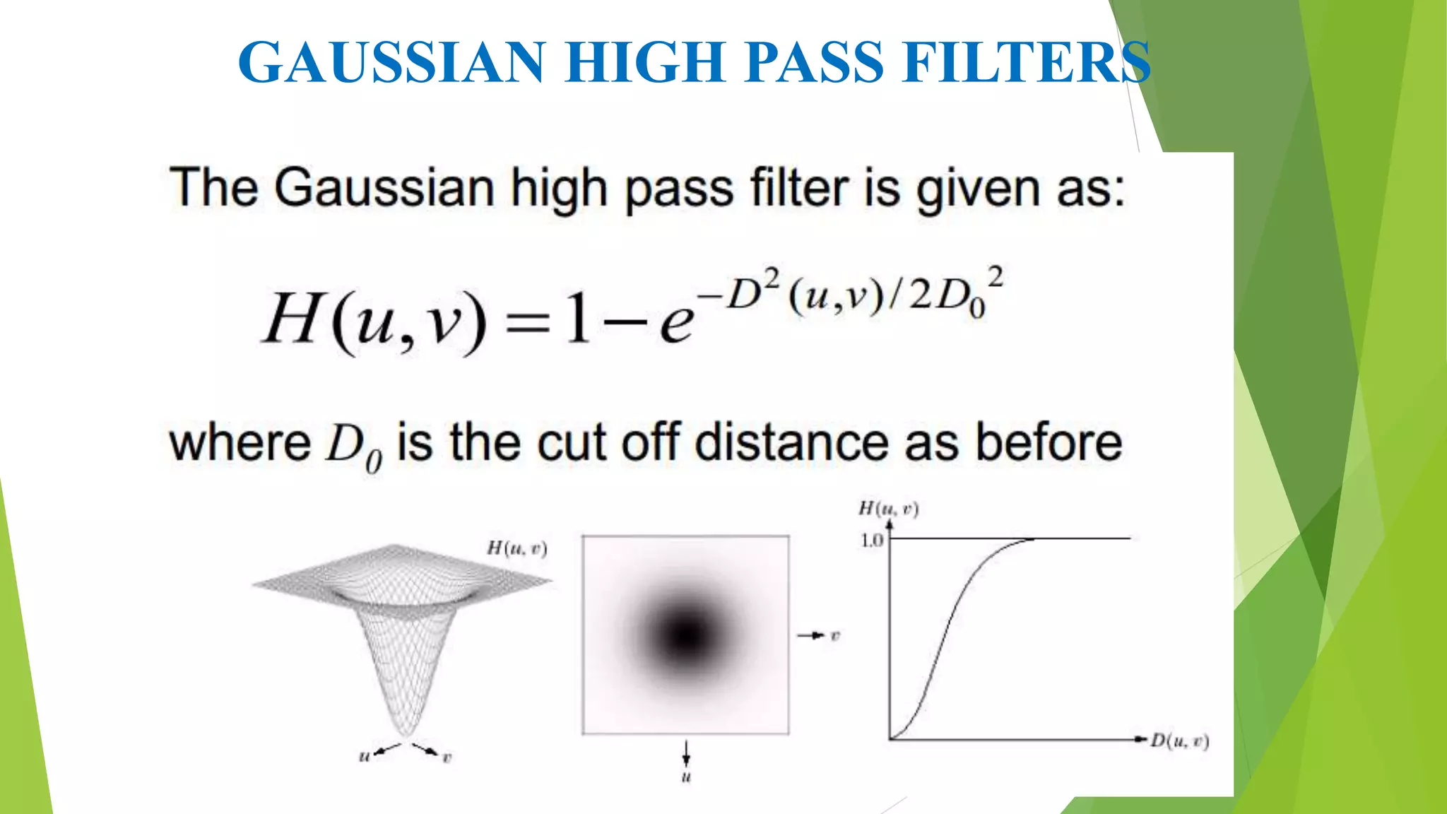 HIGH PASS FILTER IN DIGITAL IMAGE PROCESSING | PPTX