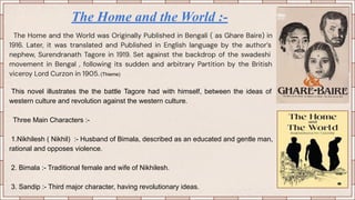 Bimala's journey of Self - discovery in Tagore’s 'The Home and the ...