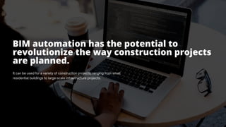 BIM Automation The Future of Construction Planning and Management-1.pdf