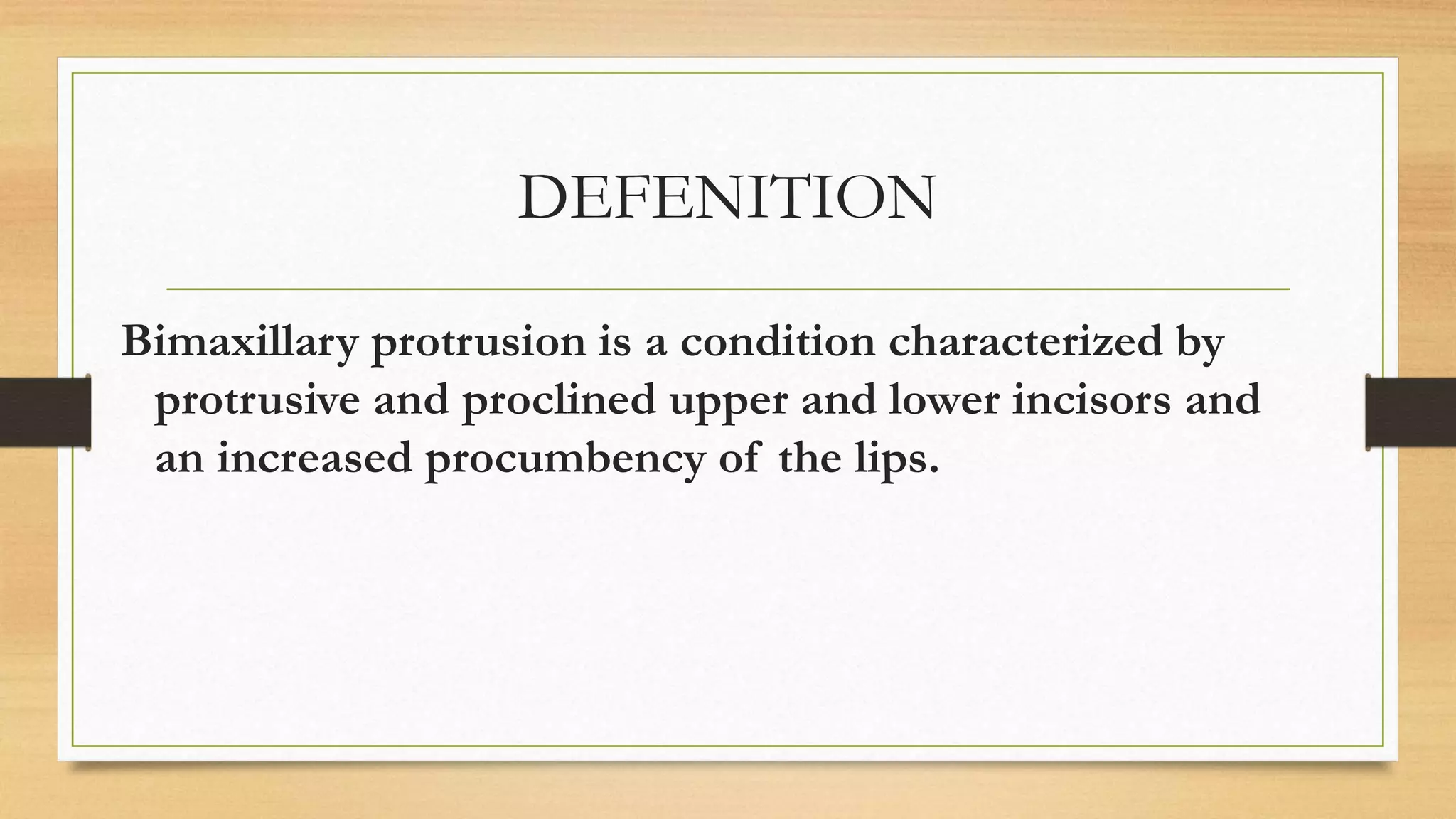 Bimaxillary proclination | PPTX