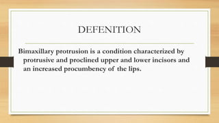 Bimaxillary proclination | PPTX