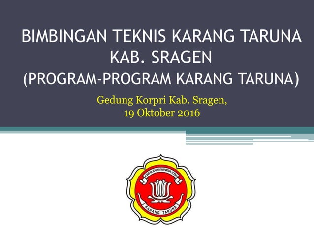 Bimbingan teknis Karang Taruna | PPTX
