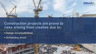 BIM Clash Detection - Role in Construction Risk Mitigation | PPTX