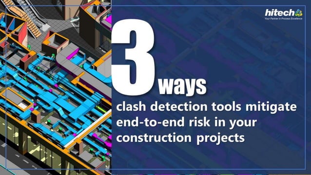 BIM Clash Detection - Role in Construction Risk Mitigation | PPTX
