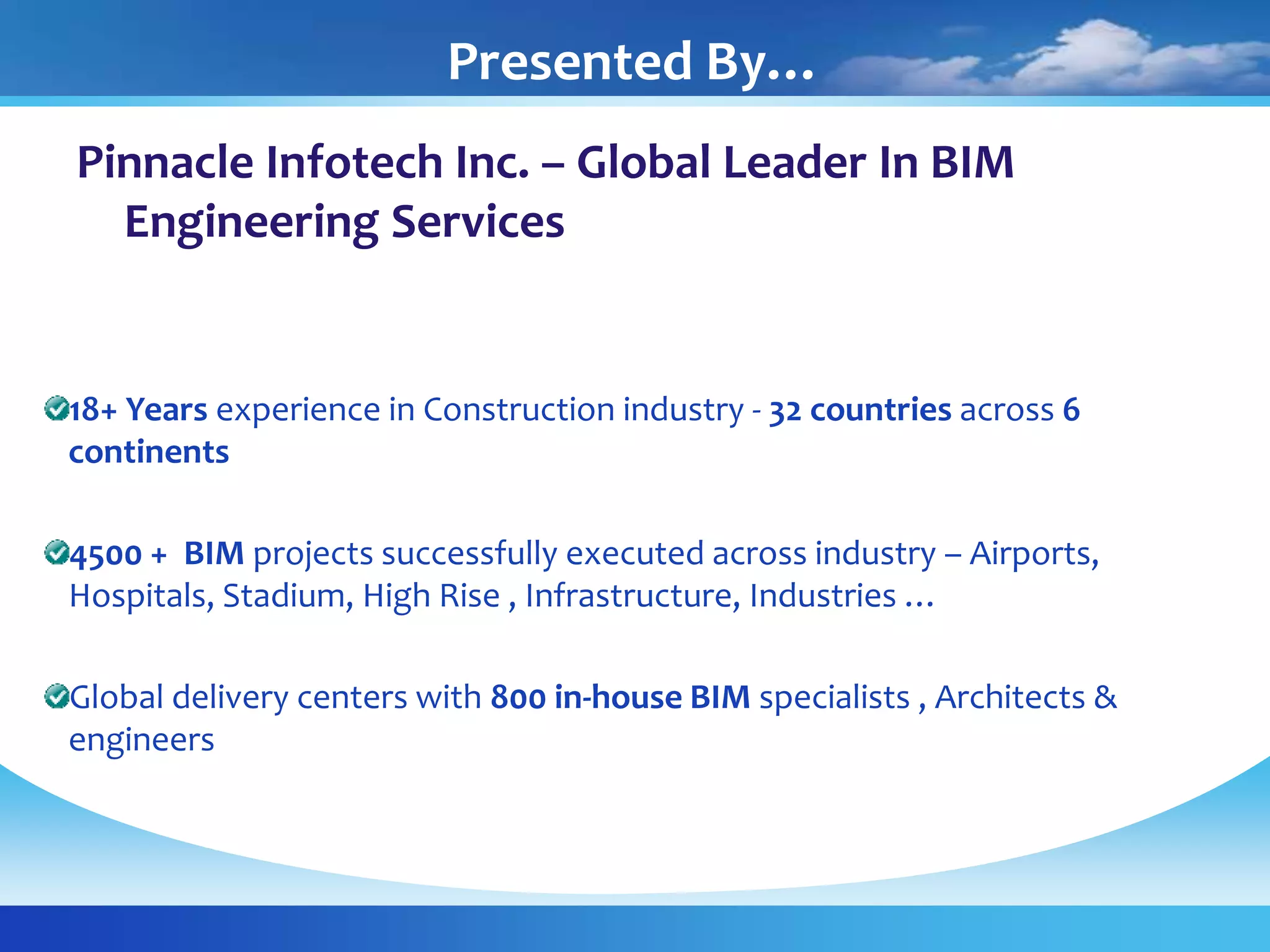 Bim engineering service provided by Pinnacle Infotech | PPT