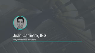 IES Faculty - Integration of IES with Revit | PPTX
