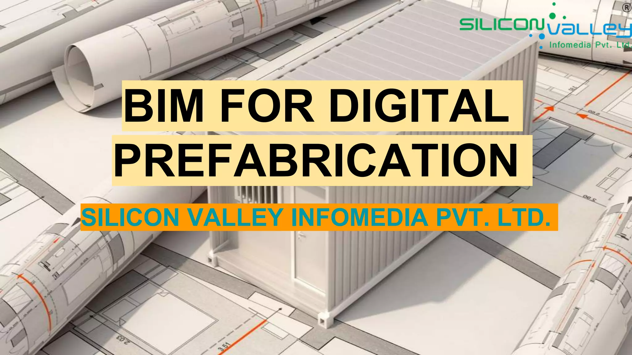 BIM FOR DIGITAL PRE-FABRICATION .pptx