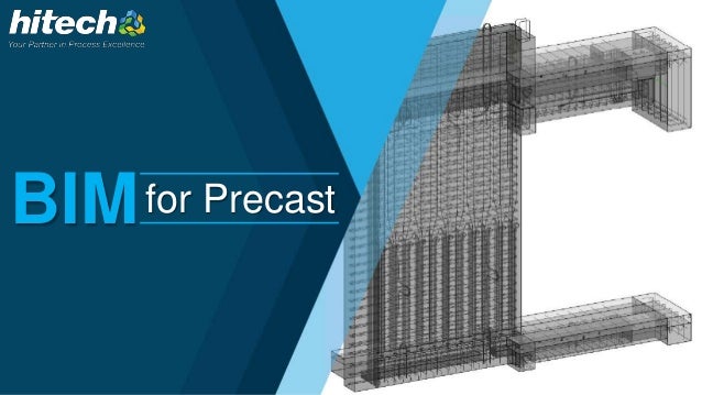 BIM for Precast: Models Connections and Documentation | PPTX