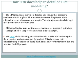 BIM Modeling In Detailed With Different Levels Of Details (LOD) | PPTX