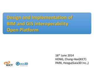 BIM and GIS Interoperability Platform Design | PPT