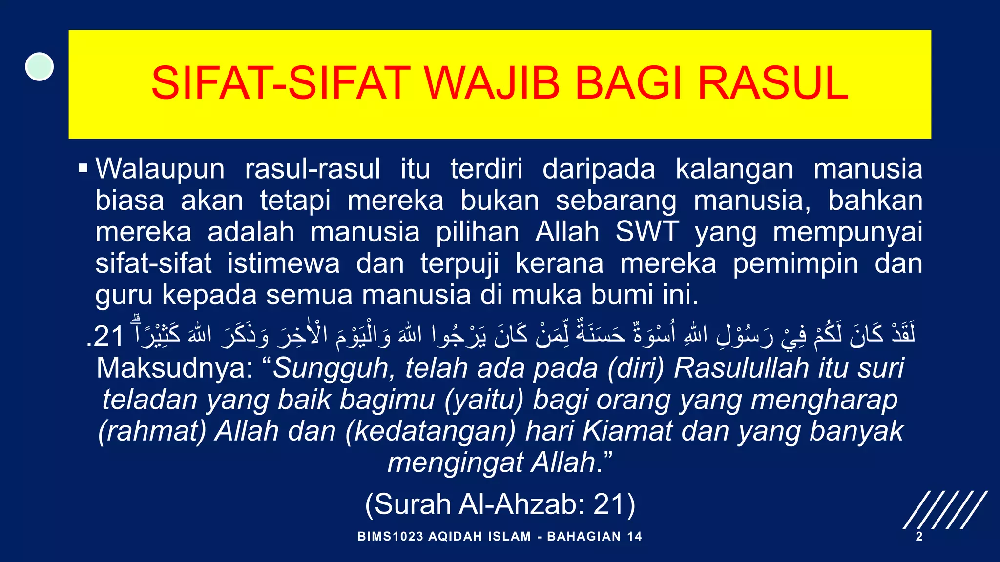 BIMS1023 Akidah Islam - Bahagian 14 (Sifat-Sifat Wajib Bagi Rasul) | PPTX