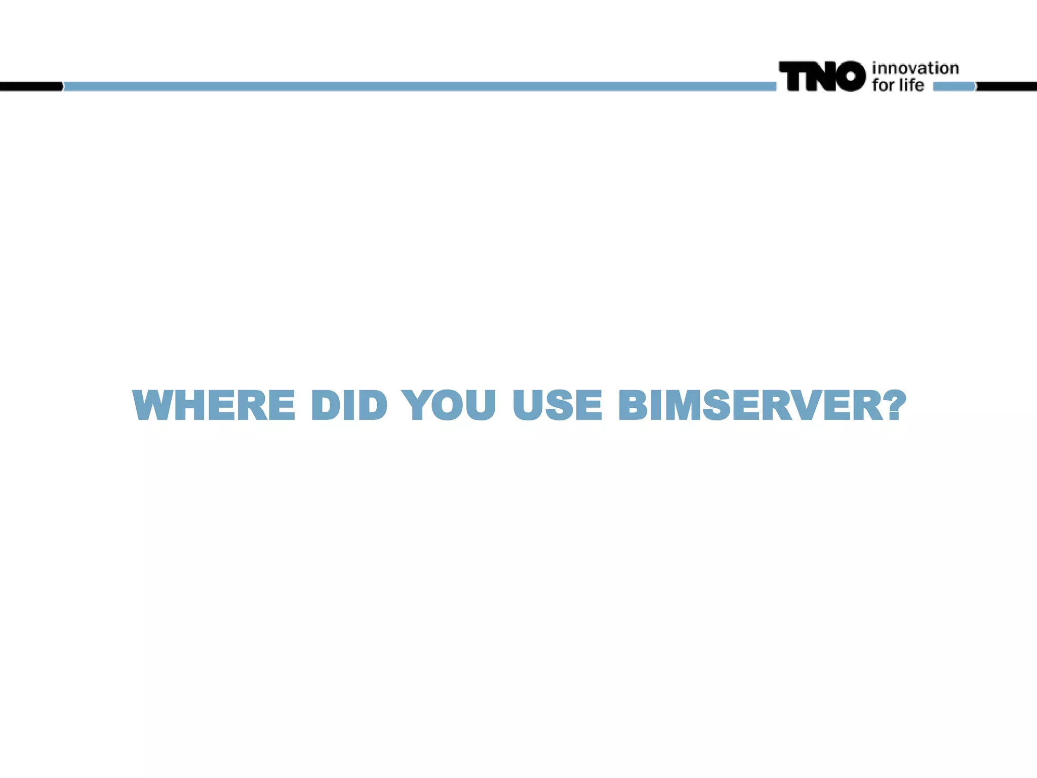 BIMserver example use-cases | PPTX | Computing | Technology & Computing