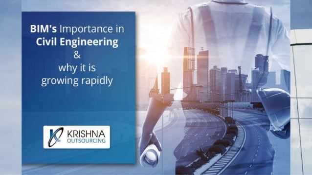 BIM’s importance in civil engineering & why it is growing rapidly | PPTX