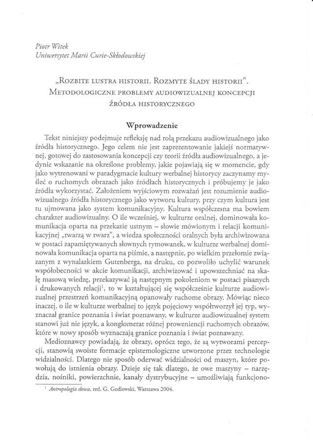 Piotr Witek, Rozbite lustra historii. Rozmyte ślady historii ...