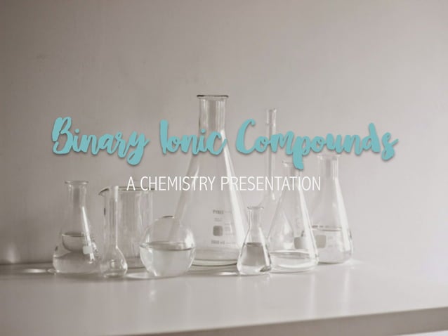 Binary Ionic Compounds | PPT