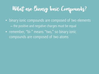 Binary Ionic Compounds | PPT