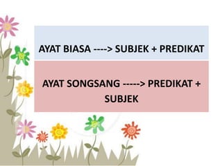 Binaan ayat songsang | PPTX