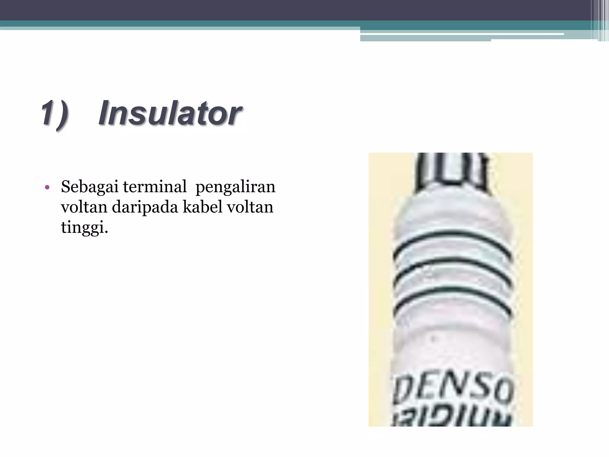 Binaan palam pencucuh ( spark plug ) | PPTX