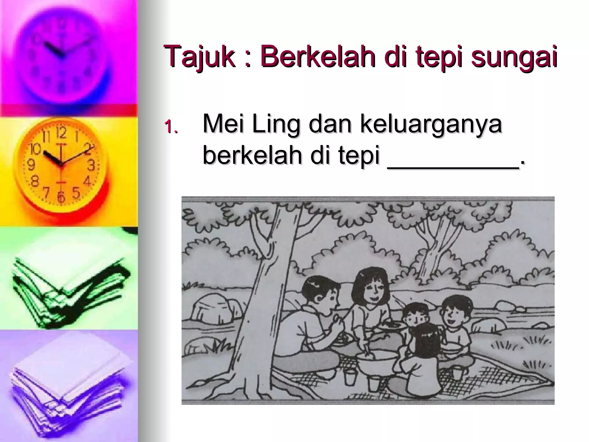 Berkelah di tepi sungai | PPT