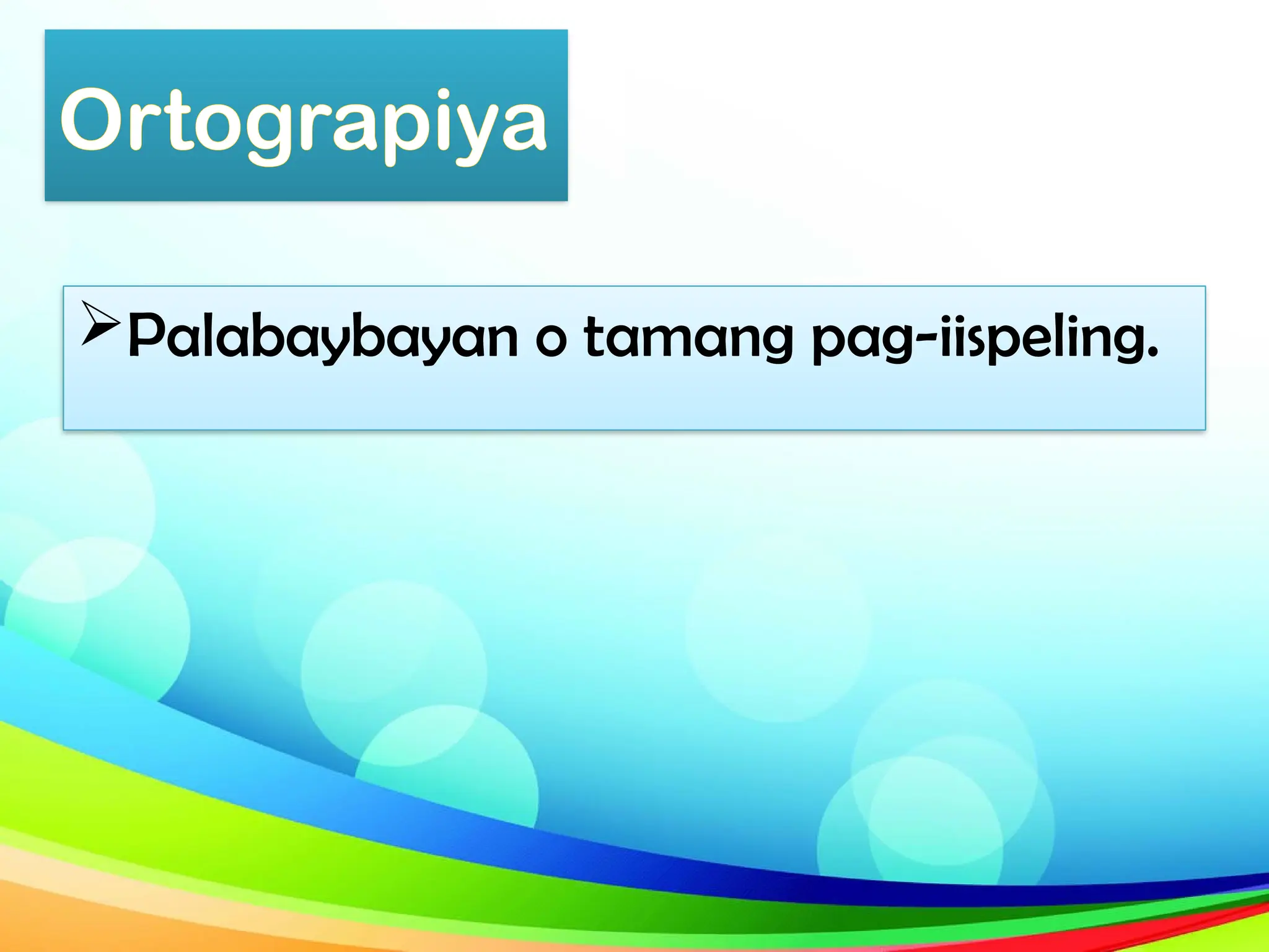 Binagong ortograpiyang Filipino2013.pptx