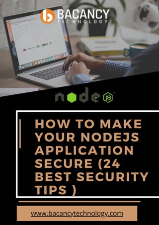 How to Make Your NodeJS Application Secure (24 Best Security Tips ) | PDF | Web Development ...