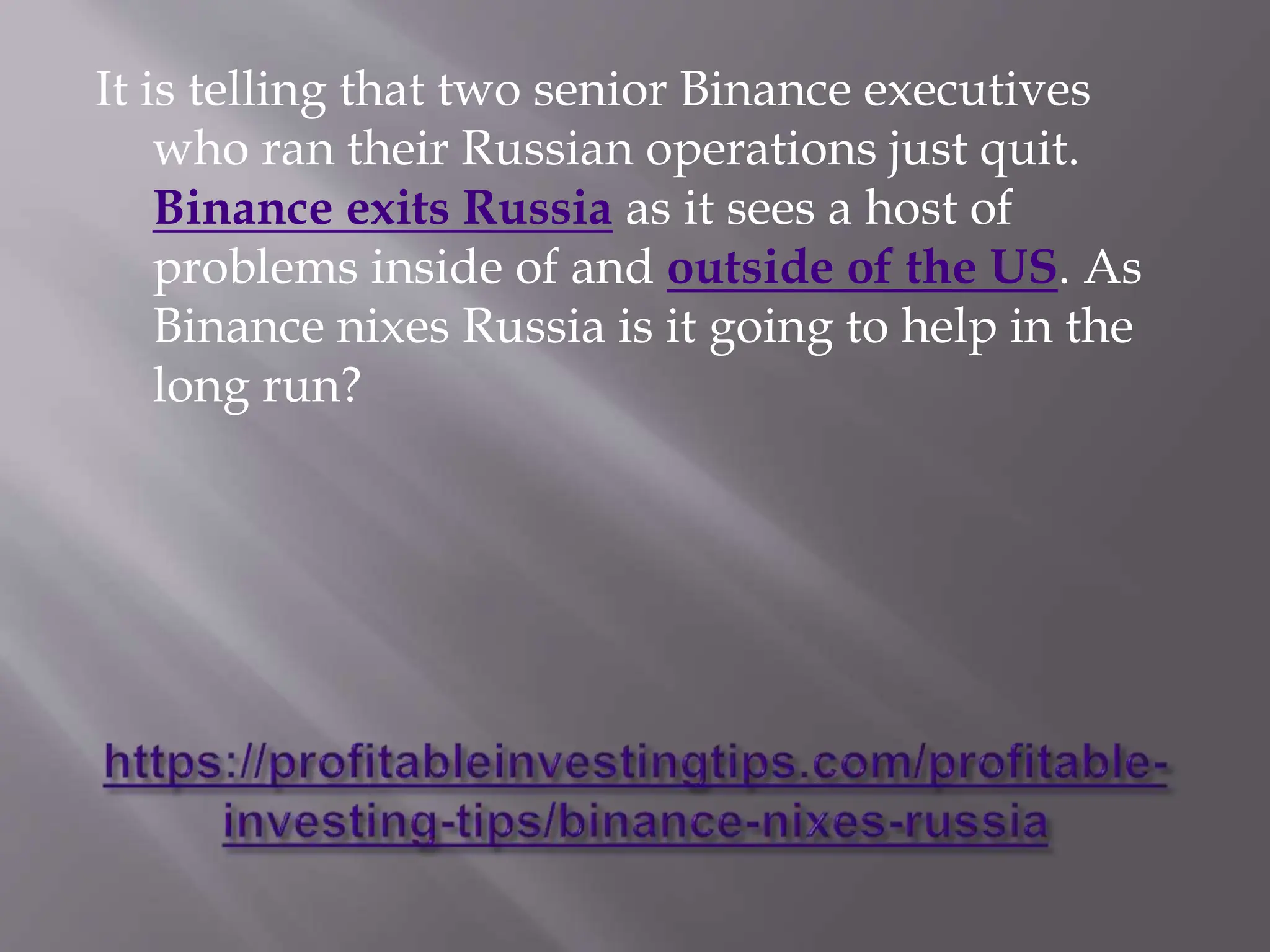 Binance Nixes Russia | PPT