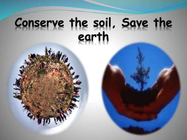 soil erosion and conservation | PPTX