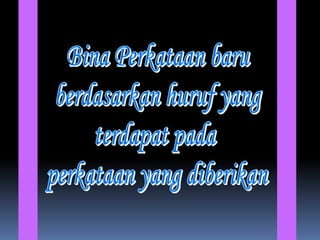 Bina perkataan | PPT