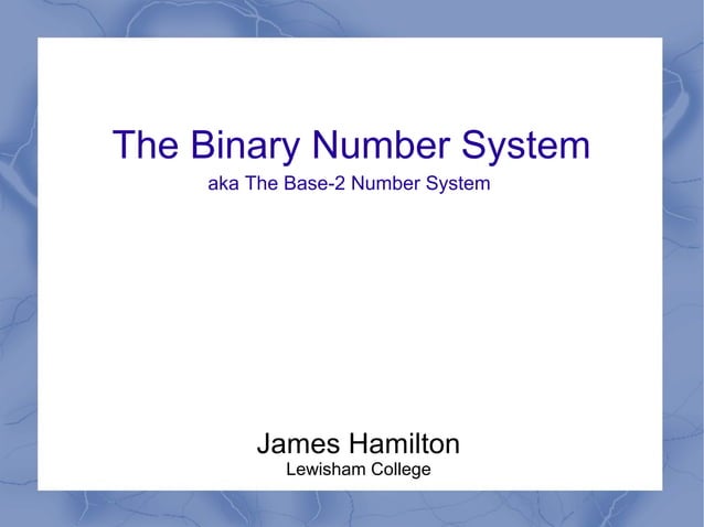 Introduction to the Binary Number System | PPT