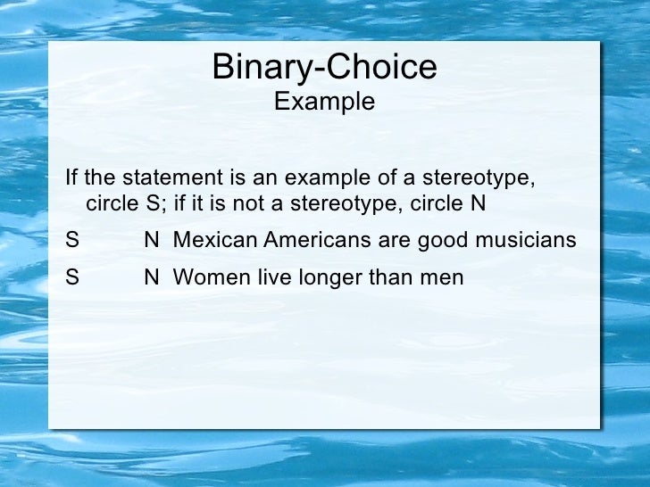 Binary Choice Presentation Binary Choice Presentation