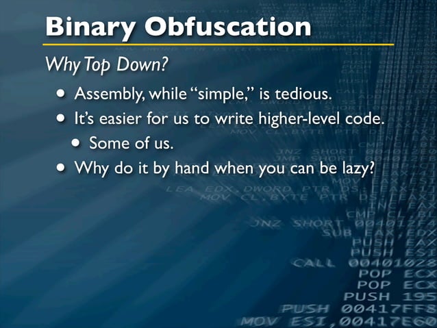 Binary Obfuscation from the Top Down: Obfuscation Executables without Writing Assembly | PDF ...