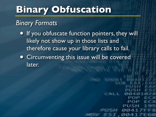 Binary Obfuscation from the Top Down: Obfuscation Executables without Writing Assembly | PPT