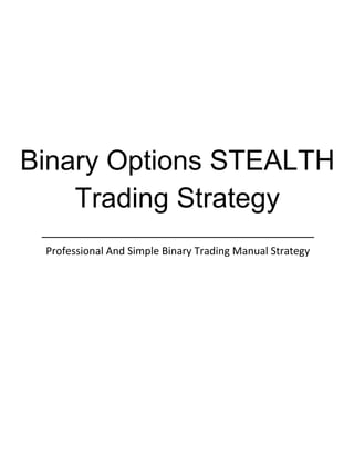Binary Options-STEALTH-Trading-Strategy | PDF