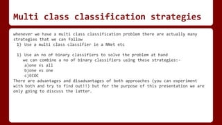 Binary Class and Multi Class Strategies for Machine Learning | PPTX