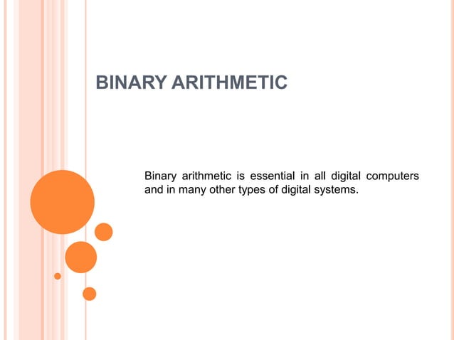 Binary arithmetic | PPTX