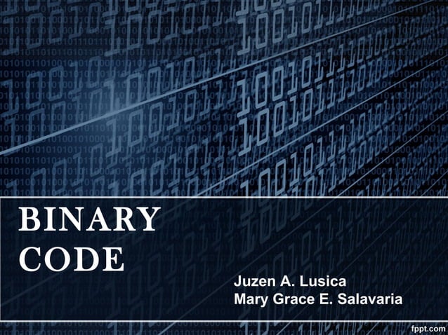 Binary code | PPT | Programming Languages | Computing